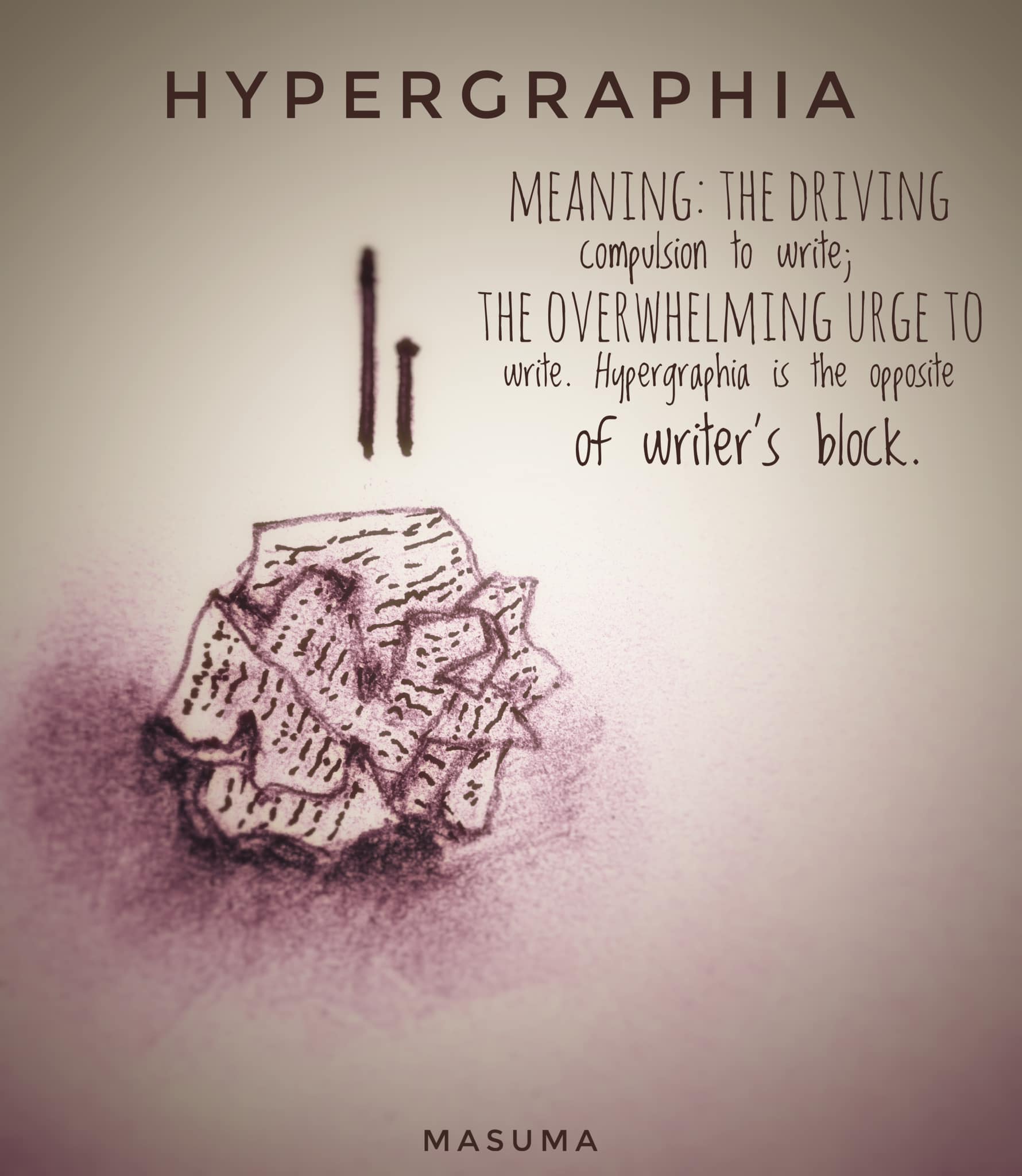 Hypergraphia – Swabhaw – where you Feel WORDS