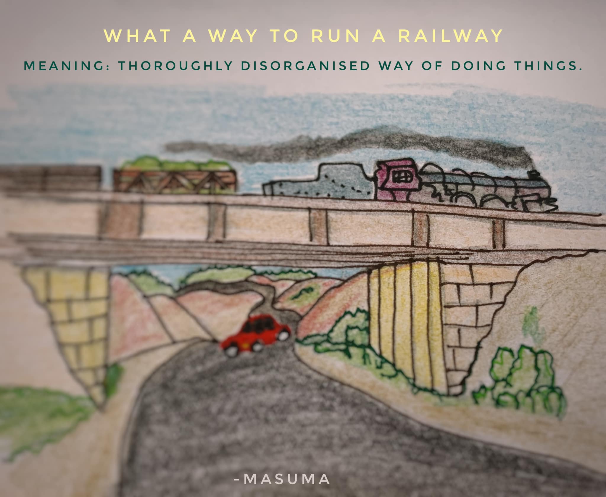 What a way to run a railway – Swabhaw – where you Feel WORDS