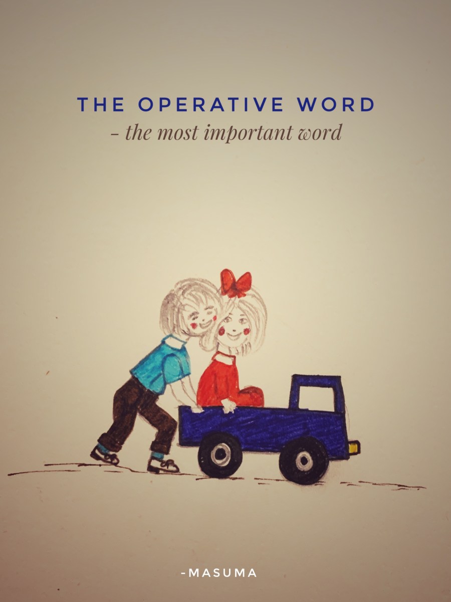 The operative word – Swabhaw – where you Feel WORDS